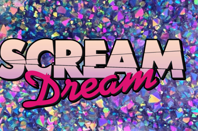 SCREAM DREAM | Indiegogo